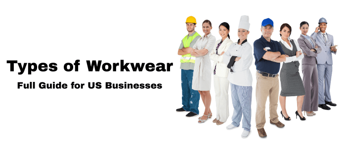 Types of Workwear: Full Guide for US Businesses